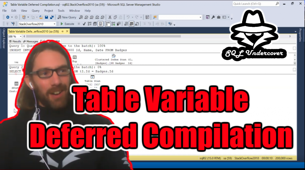 Undercover TV – Table Variable Deferred Compilation – SQLServerCentral