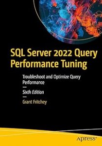 SQL Server 2022 Query Performance Tuning – SQLServerCentral